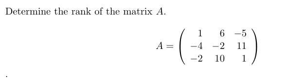 Solved Determine the rank of the matrix | Chegg.com