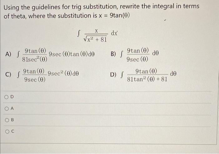 Solved Using the guidelines for trig substitution, rewrite | Chegg.com