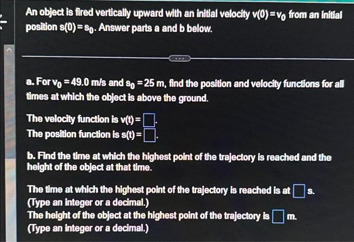 Solved An object is fired vertically upward with an initial | Chegg.com