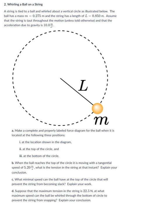 Solved 2. Whirling a Ball on a String A string is tied to a | Chegg.com