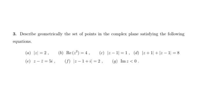 Solved 3. Describe geometrically the set of points in the | Chegg.com
