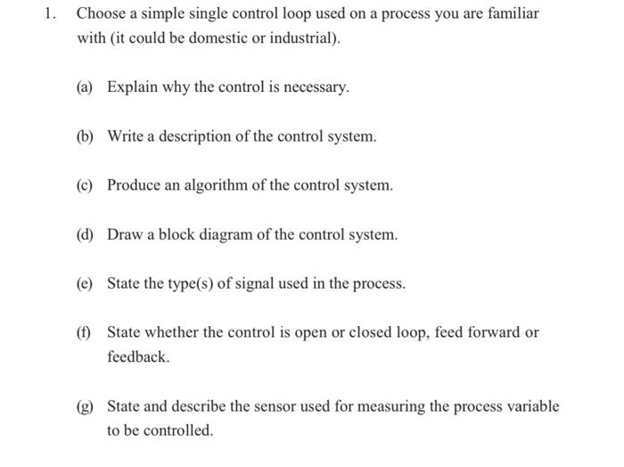 Solved 1. Choose a simple single control loop used on a | Chegg.com