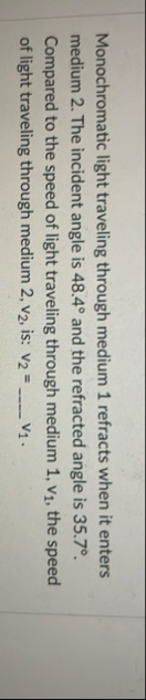 Solved Monochromatic light traveling through medium 1 | Chegg.com