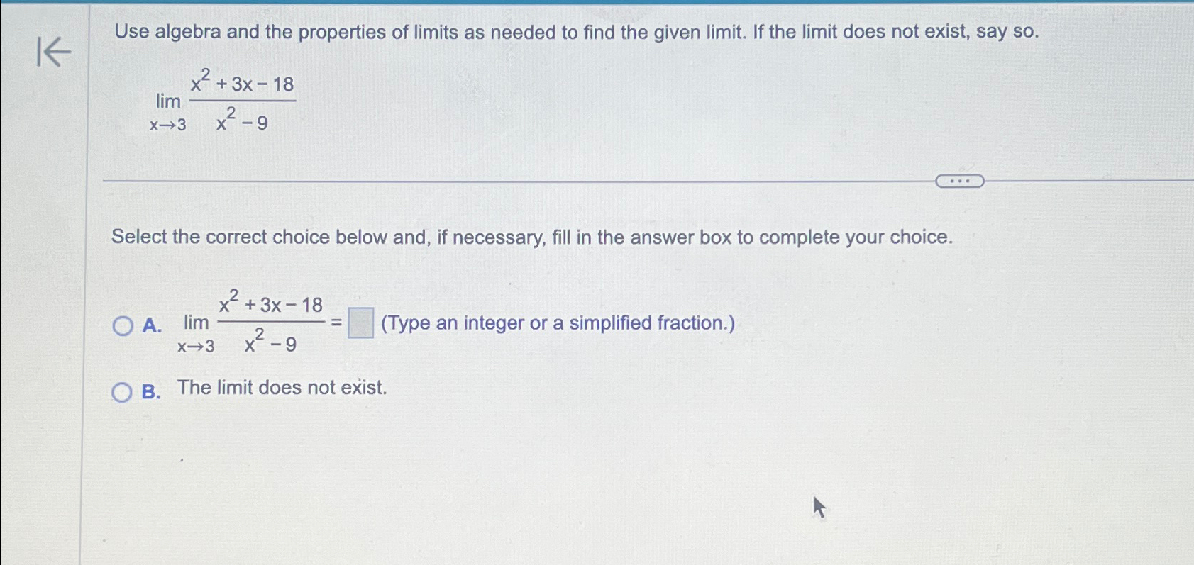 Solved Use algebra and the properties of limits as needed to | Chegg.com