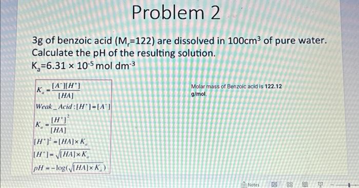 Solved 3 g of benzoic acid (Mr=122) are dissolved in 100 cm3 | Chegg.com