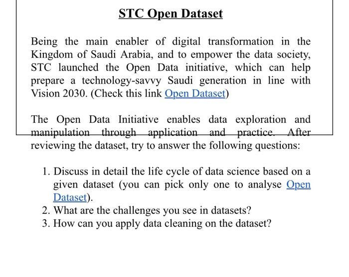 Solved sTC Open Dataset Being the main enabler of digital | Chegg.com