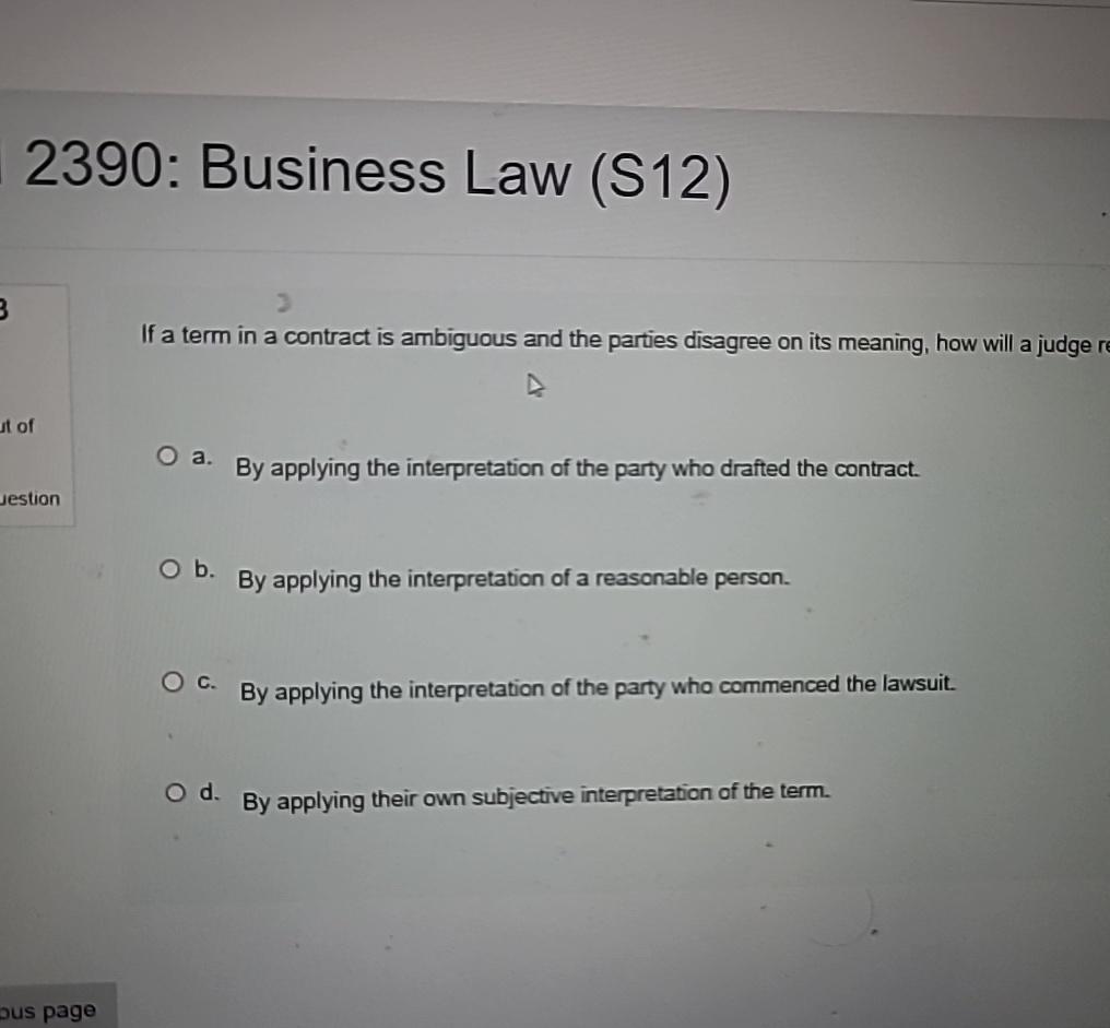 Solved 2390: Business Law (S12)If a term in a contract is | Chegg.com