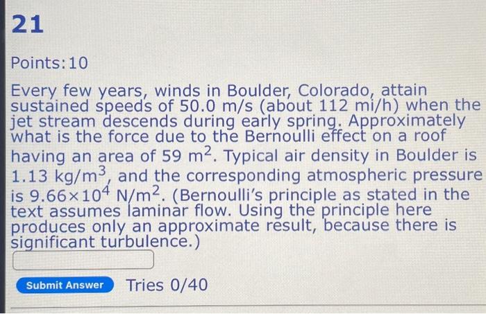 Solved Every few years, winds in Boulder, Colorado, attain | Chegg.com