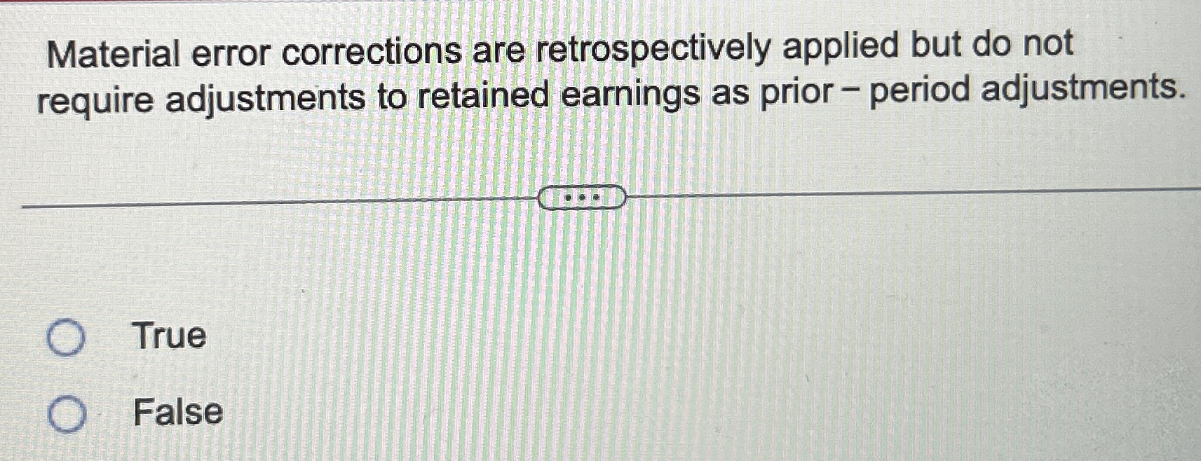 Solved Material error corrections are retrospectively | Chegg.com