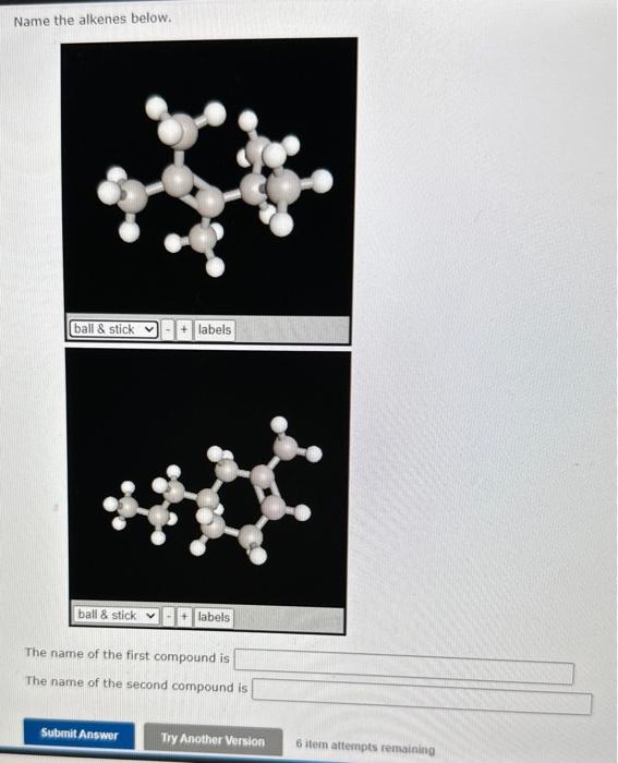 Solved Name the alkenes below. The name of the first | Chegg.com