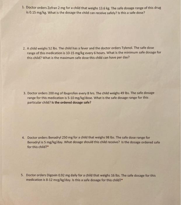 Solved 1. Doctor orders Zofran 2 mg for a child that weighs | Chegg.com