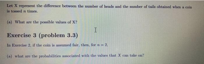 Solved Let X represent the difference between the number of | Chegg.com