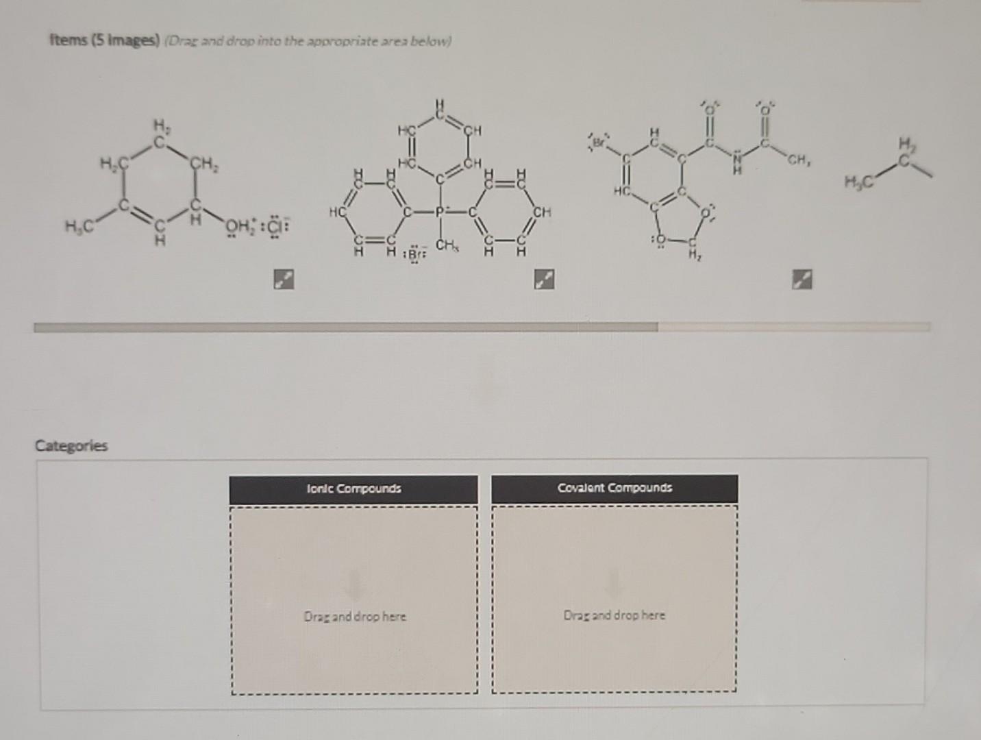 Solved Which of the following compounds contain any ionic | Chegg.com