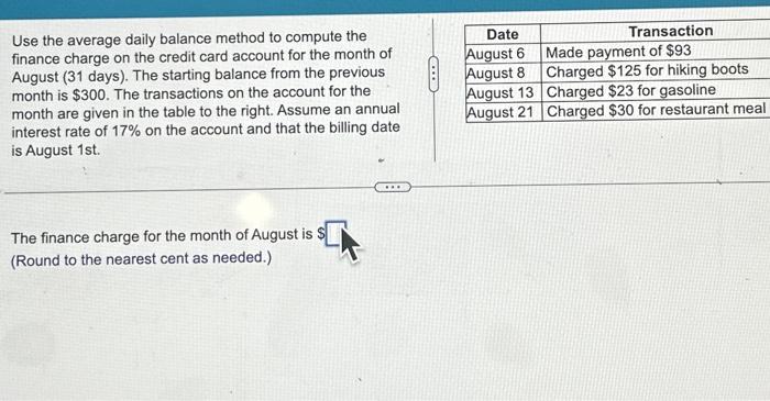Solved Use the average daily balance method to compute the | Chegg.com
