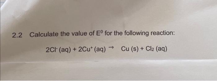 Solved 2 Calculate the value of E0 for the following | Chegg.com