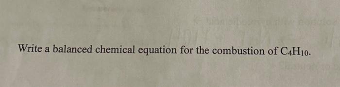 Solved Write a balanced chemical equation for the combustion | Chegg.com