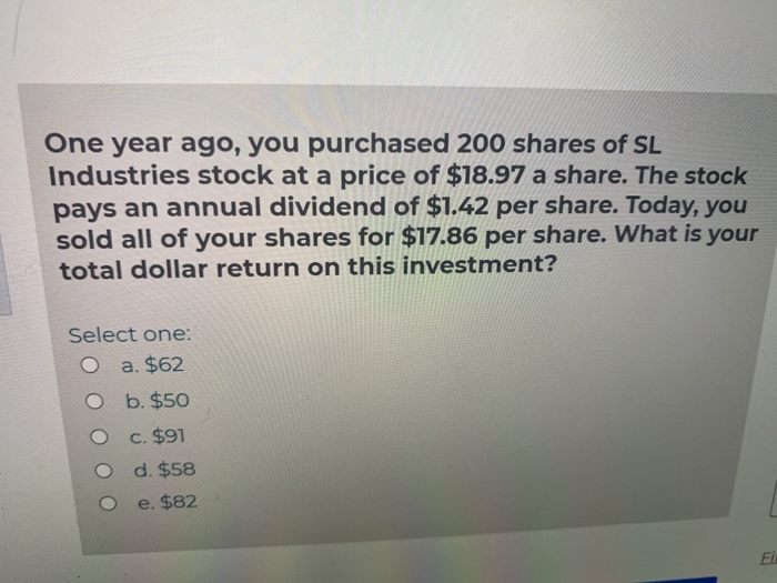 Solved One year ago, you purchased 200 shares of SL | Chegg.com