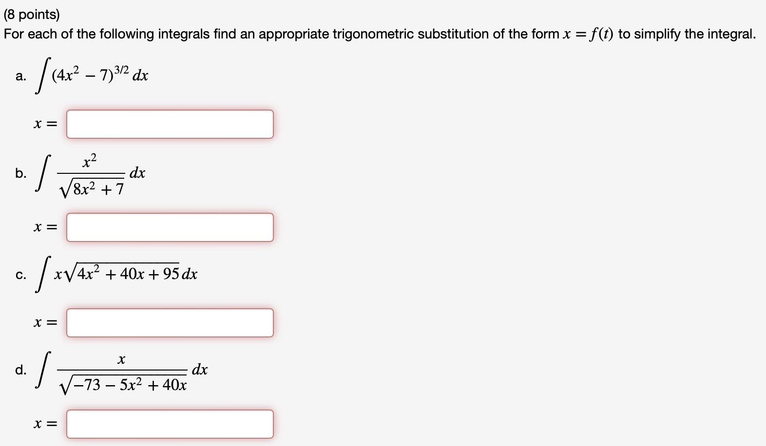 Solved (8 ﻿points)For each of the following integrals find | Chegg.com
