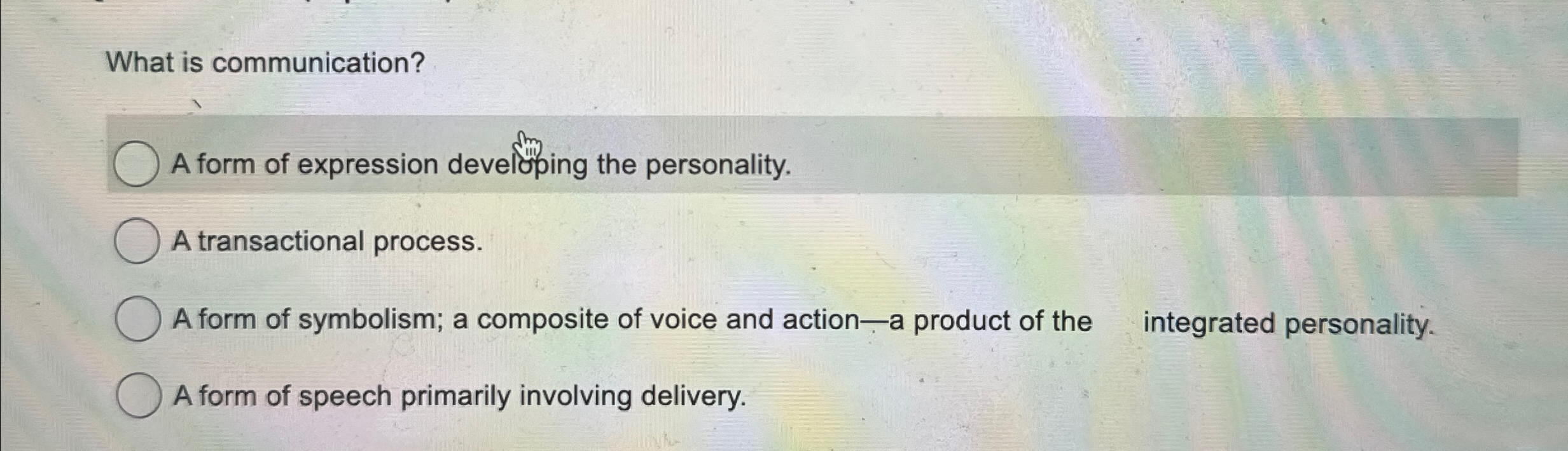 Solved What is communication?A form of expression | Chegg.com