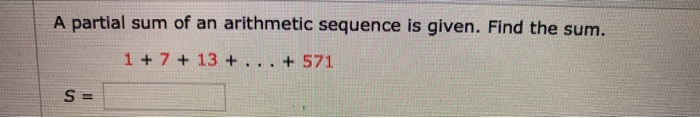 Solved A partial sum of an arithmetic sequence is given. | Chegg.com