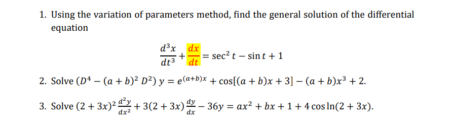 Solved 1 Using The Variation Of Parameters Method Find The 9815