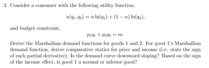 Solved 3. Consider a consumer with the following utility | Chegg.com