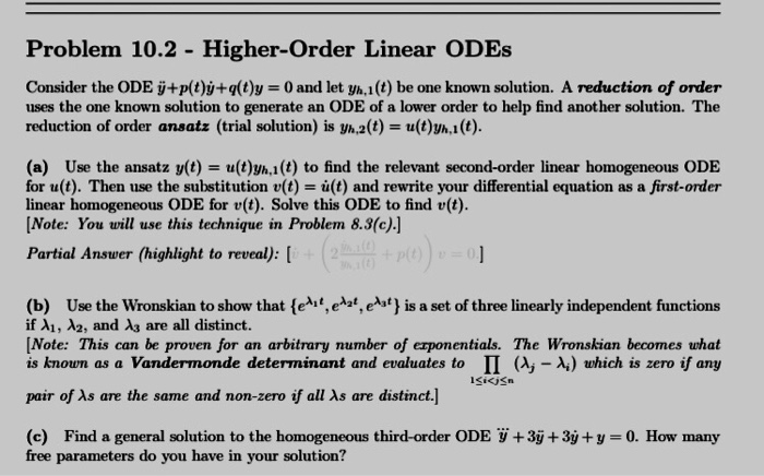 Solved Problem 10.2 - Higher-Order Linear ODES Consider the | Chegg.com