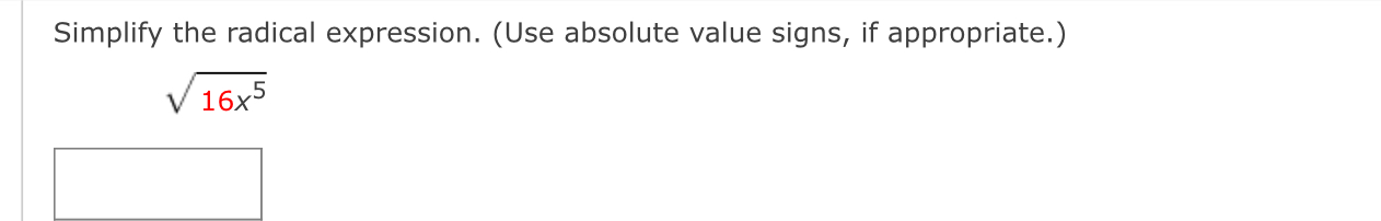 Solved Simplify the radical expression. (Use absolute value | Chegg.com