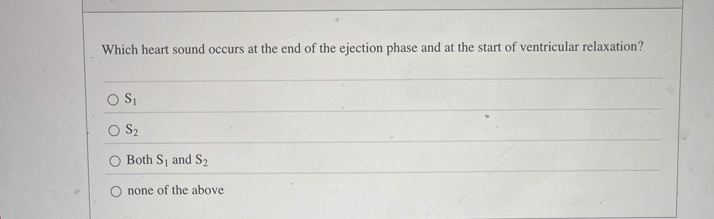 Solved Which heart sound occurs at the end of the ejection | Chegg.com