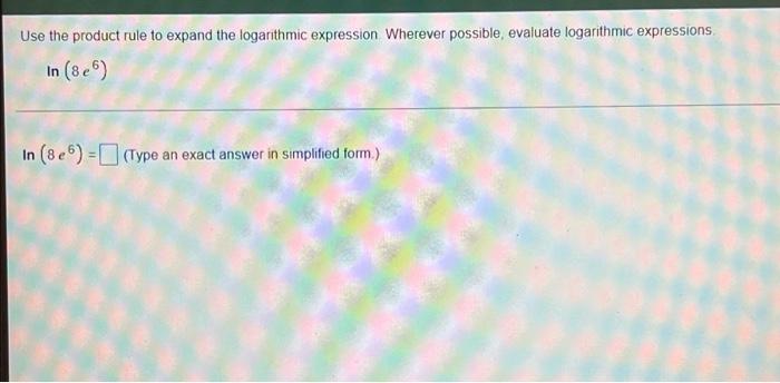 Solved Use the product rule to expand the logarithmic | Chegg.com