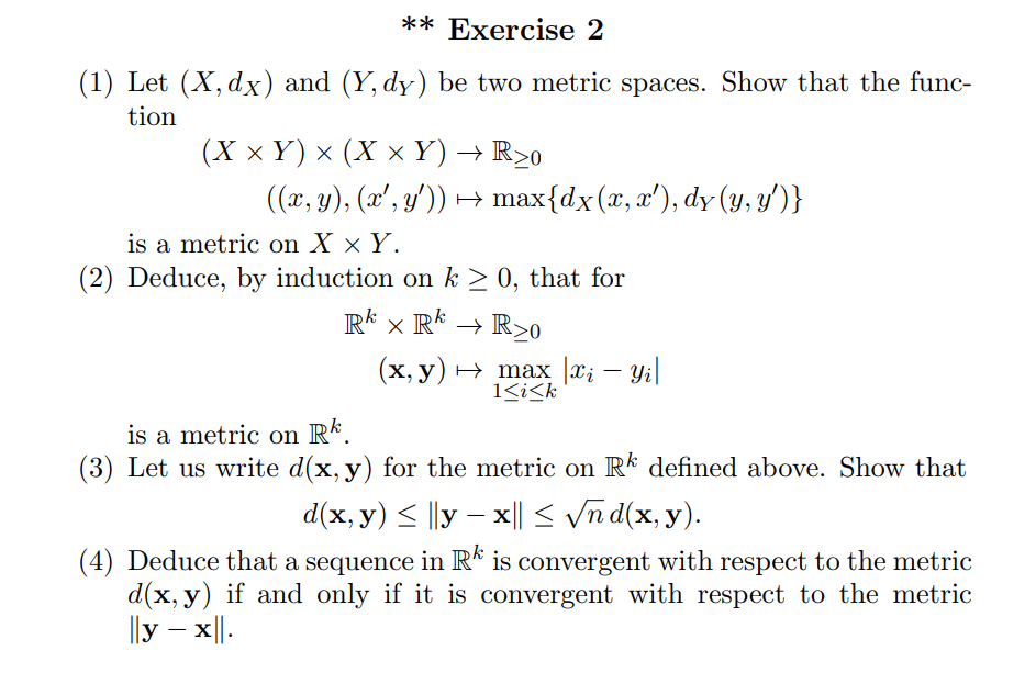 Solved (1) ﻿Let (X, ﻿dX) ﻿and (Y, ﻿dY ) ﻿be two metric | Chegg.com