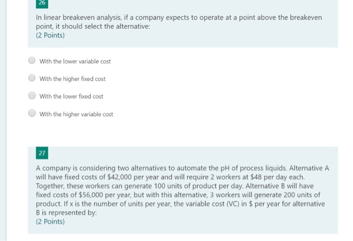 Solved 26 In linear breakeven analysis, if a company expects | Chegg.com