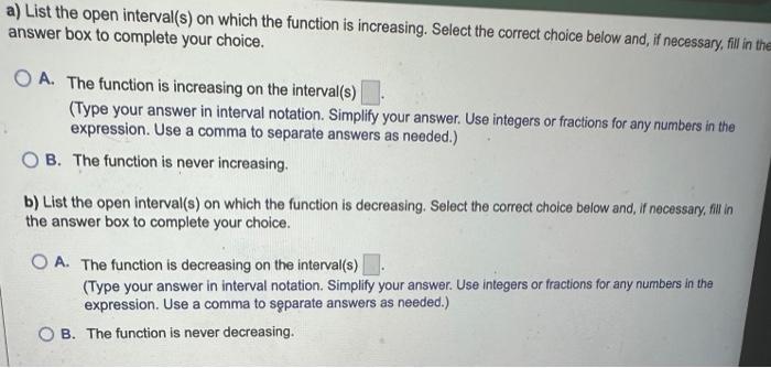 Solved a) List the open interval(s) on which the function is | Chegg.com
