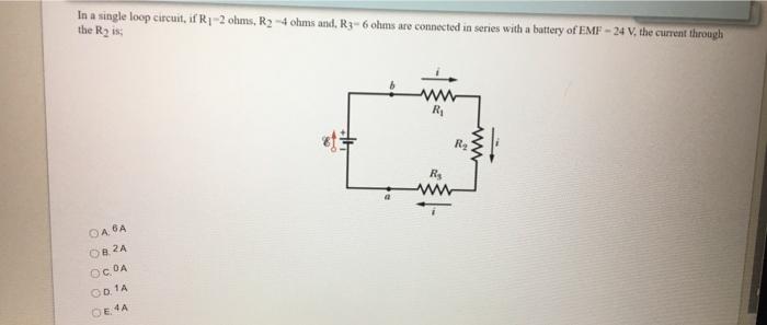 Solved In a single loop circuit, if R1-2 ohms, R2 -4 ohms | Chegg.com