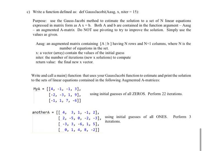 Solved 15): c) Write a function defined as: def Gauss | Chegg.com