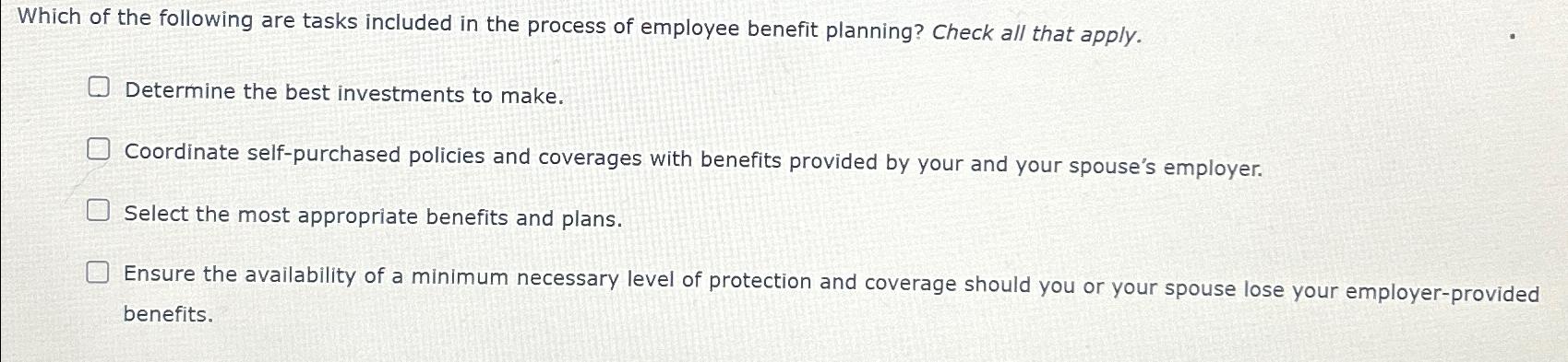 Solved Which of the following are tasks included in the | Chegg.com