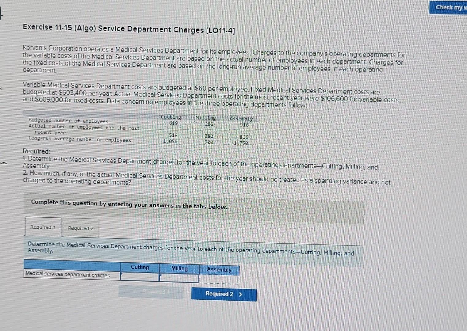 Solved Exerclse 11-15 (Algo) Servlce Department Charges | Chegg.com