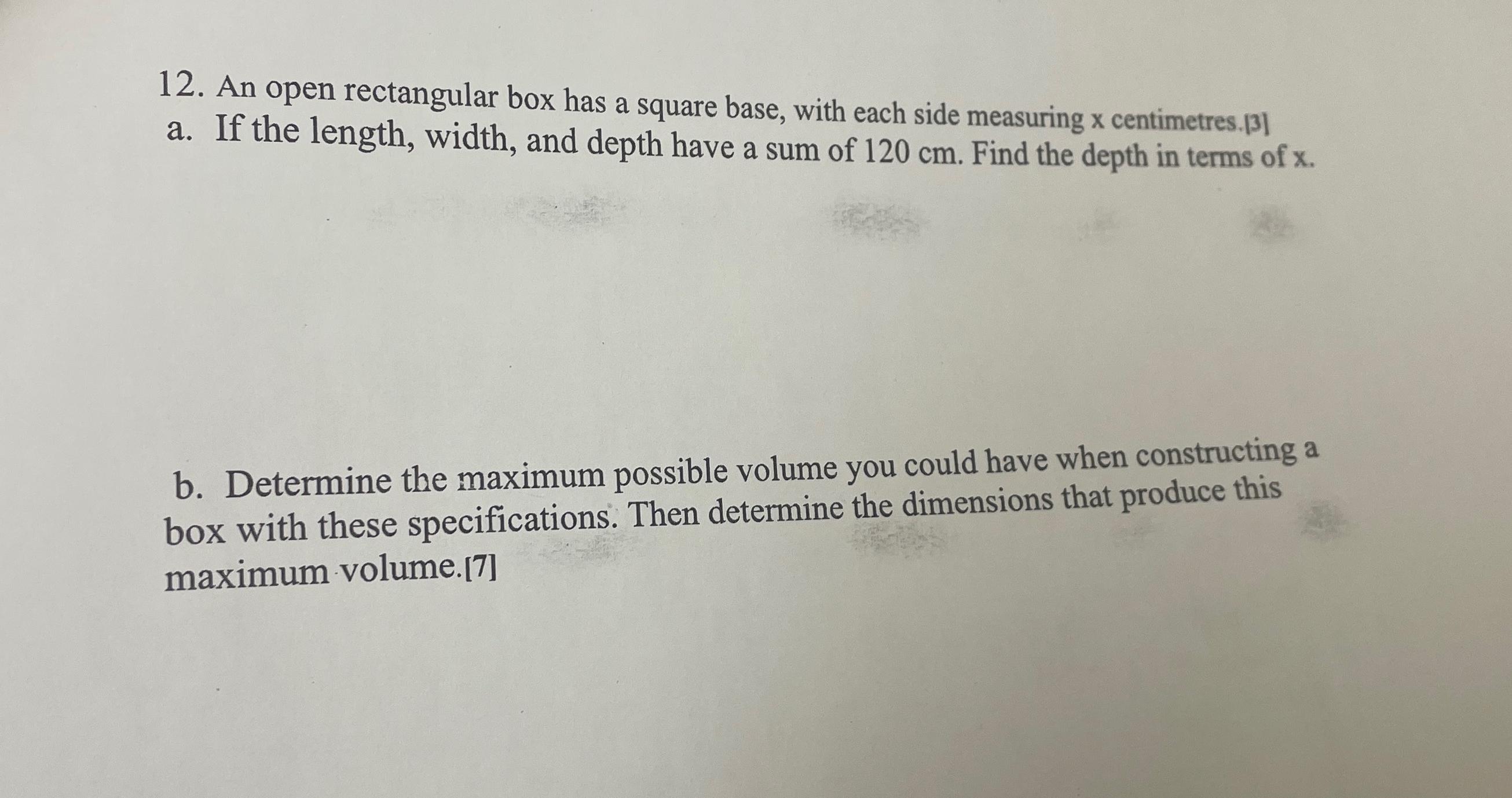 Solved An open rectangular box has a square base, with each | Chegg.com