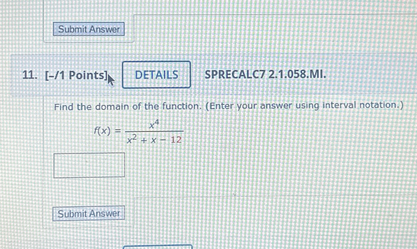 Solved Points]SPRECALC7 2.1.058.MI.Find the domain of the | Chegg.com