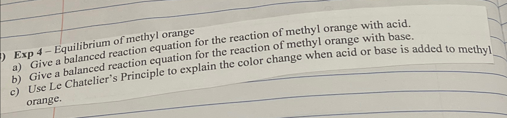 Solved Exp 4-Equilibrium of methyl orangea) ﻿Give a balanced | Chegg.com