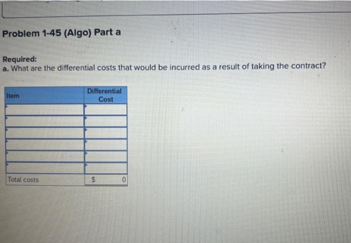 Solved Problem 1-45 (Algo) Cost Data for Managerial Purposes | Chegg.com