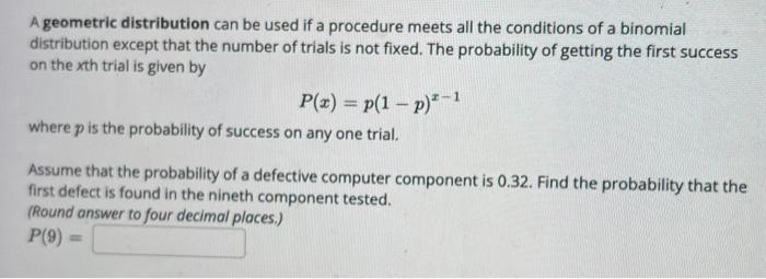 Solved A geometric distribution can be used if a procedure | Chegg.com
