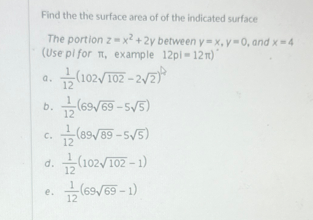 Solved Find the the surface area of of the indicated | Chegg.com