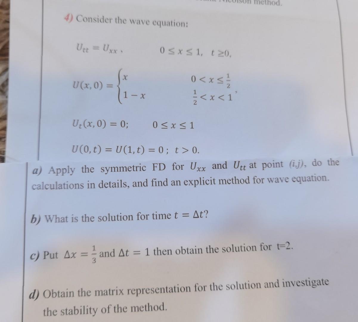 Solved 4) Consider the wave equation: | Chegg.com