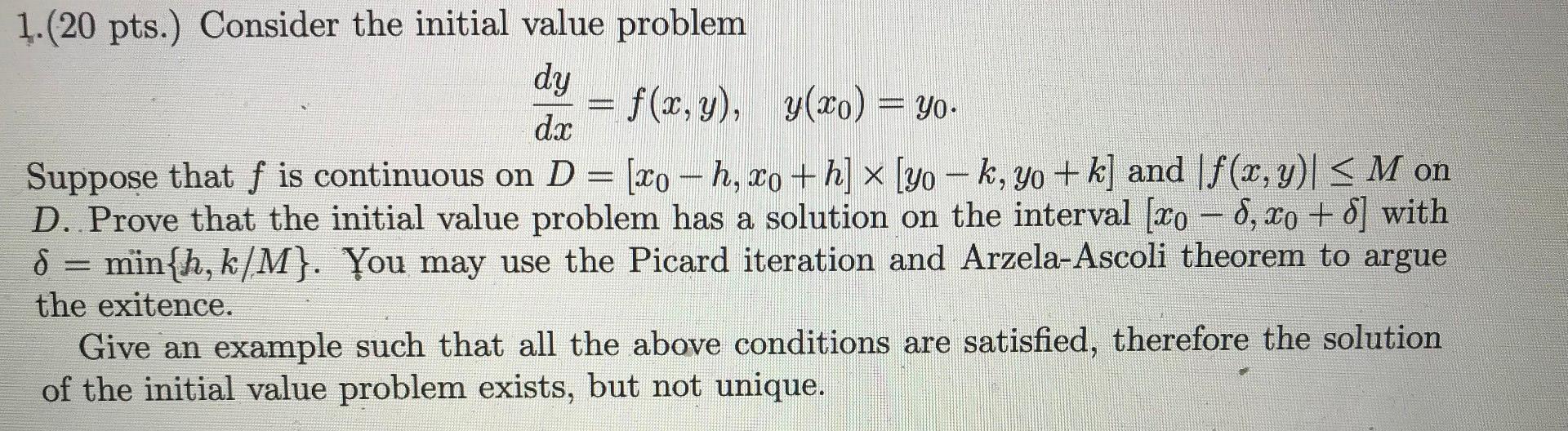Solved RE 1.(20 pts.) Consider the initial value problem dy | Chegg.com