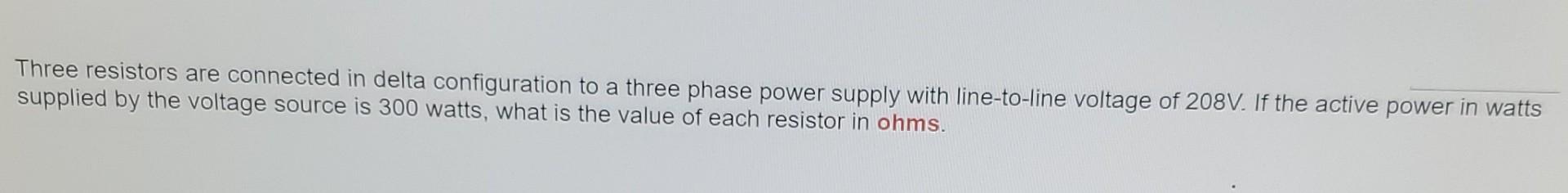 Solved Three resistors are connected in delta configuration | Chegg.com