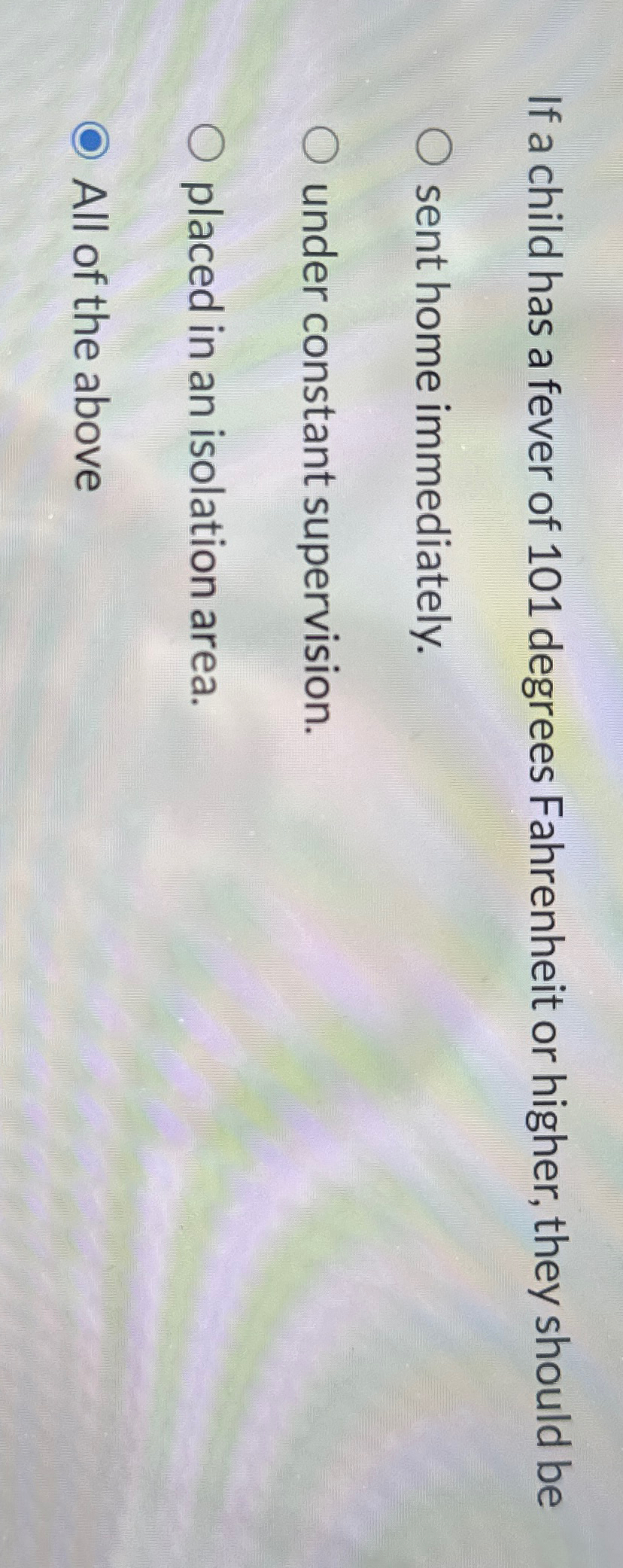 Solved If a child has a fever of 101 ﻿degrees Fahrenheit or | Chegg.com