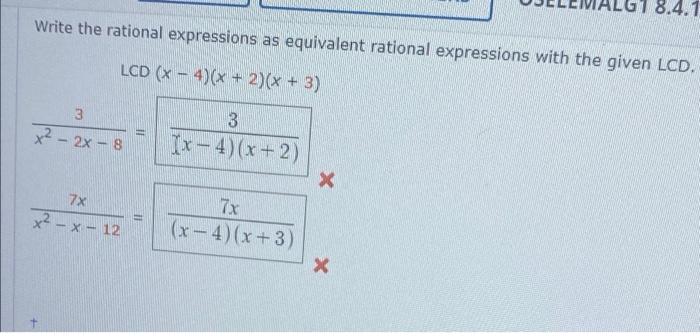 Solved 8.4. Write the rational expressions as equivalent | Chegg.com