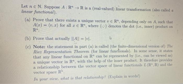 Solved Let N E N Suppose A Rr Is A Real Valued Linear 