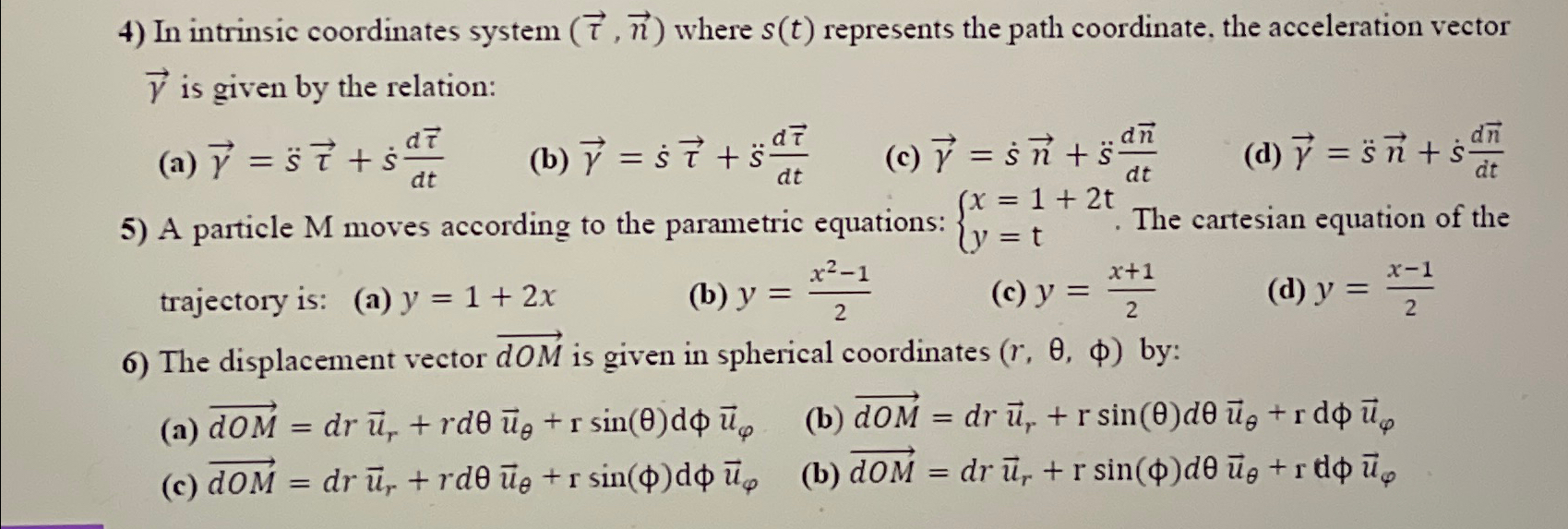 Solved In intrinsic coordinates system (vec(\\\\tau | Chegg.com